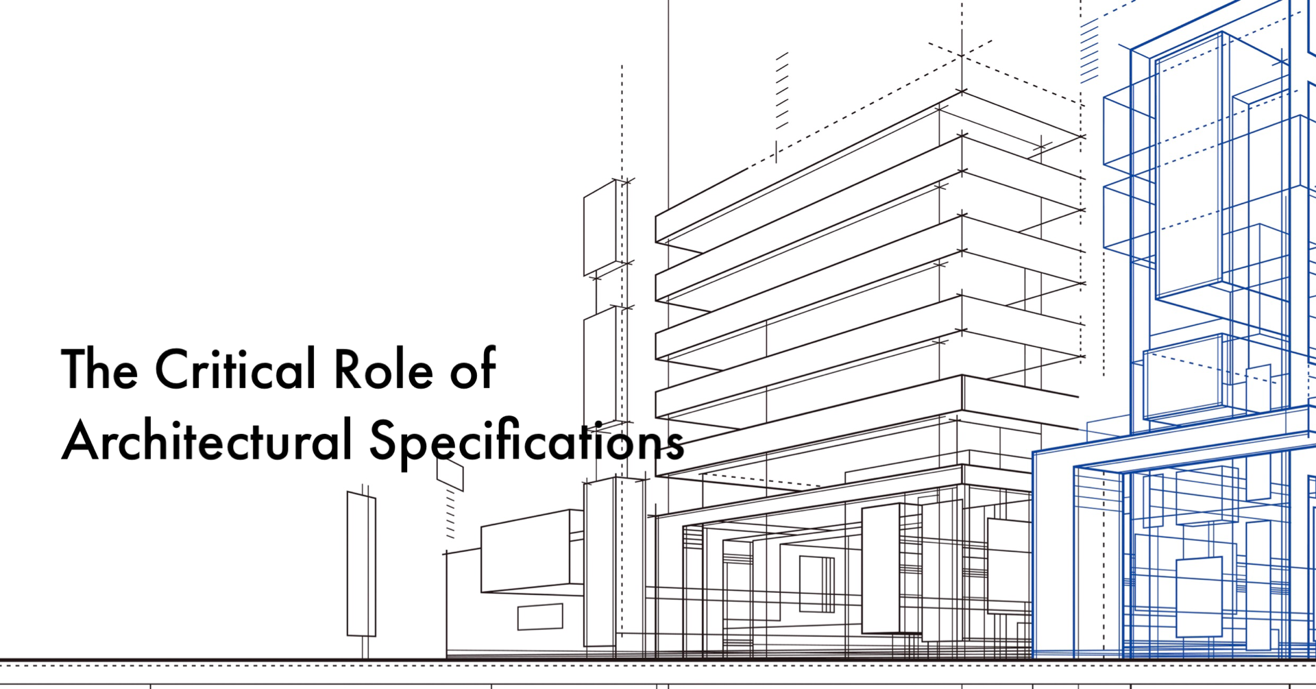 WHY DO YOU NEED AN ARCHITECT? THE SPECIFICATIONS! – RLR Law